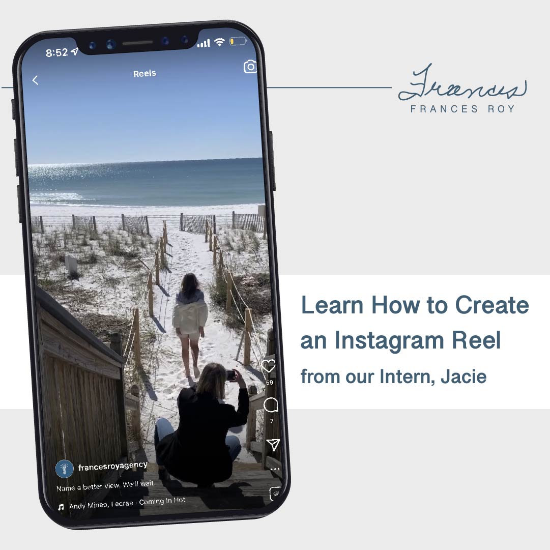 Learn How to Create an Instagram Reel From Our Intern, Jacie - Frances ...